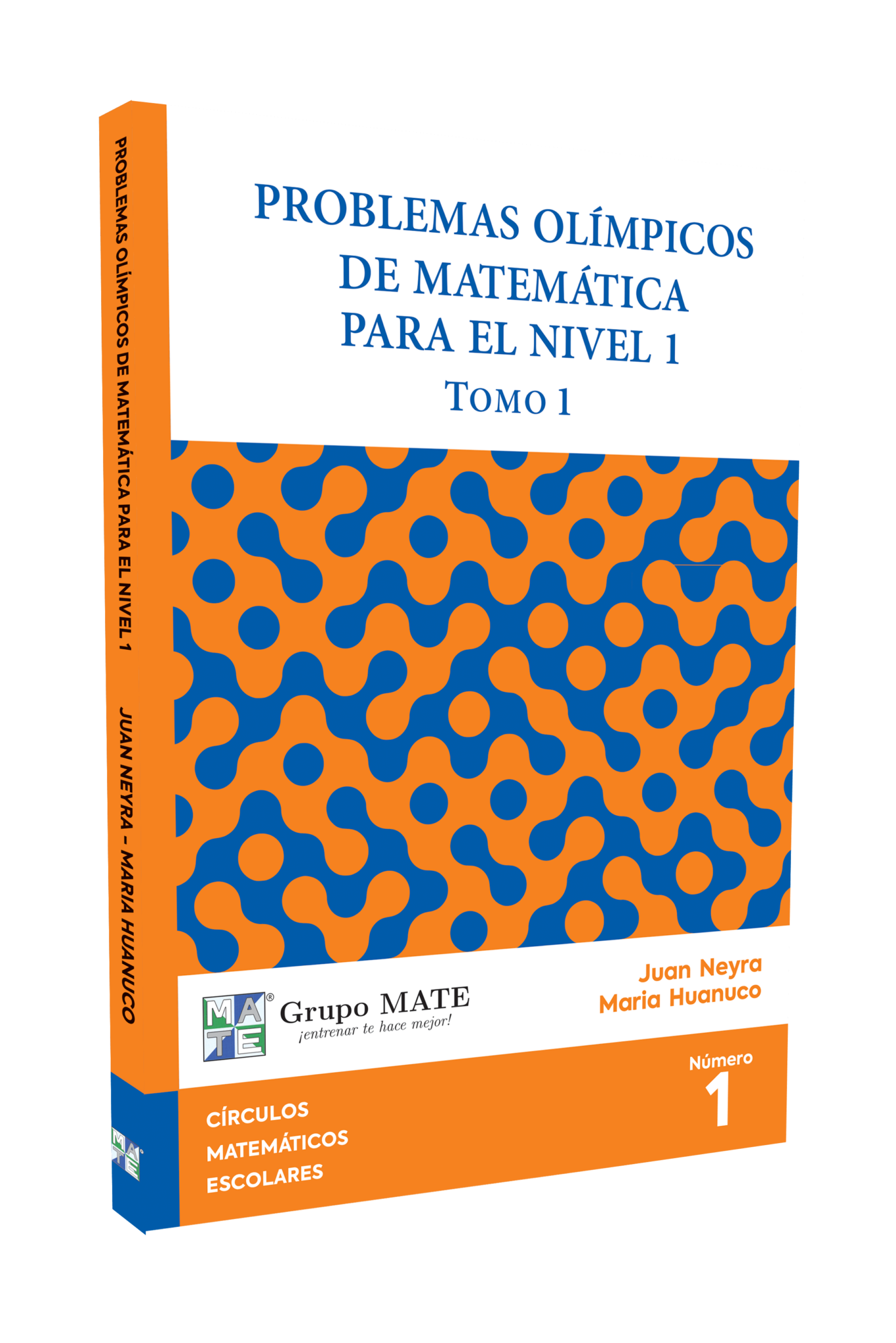 Problemas Olímpicos de Matemática para el Nivel 1 – Tomo 1 – Grupo Mate