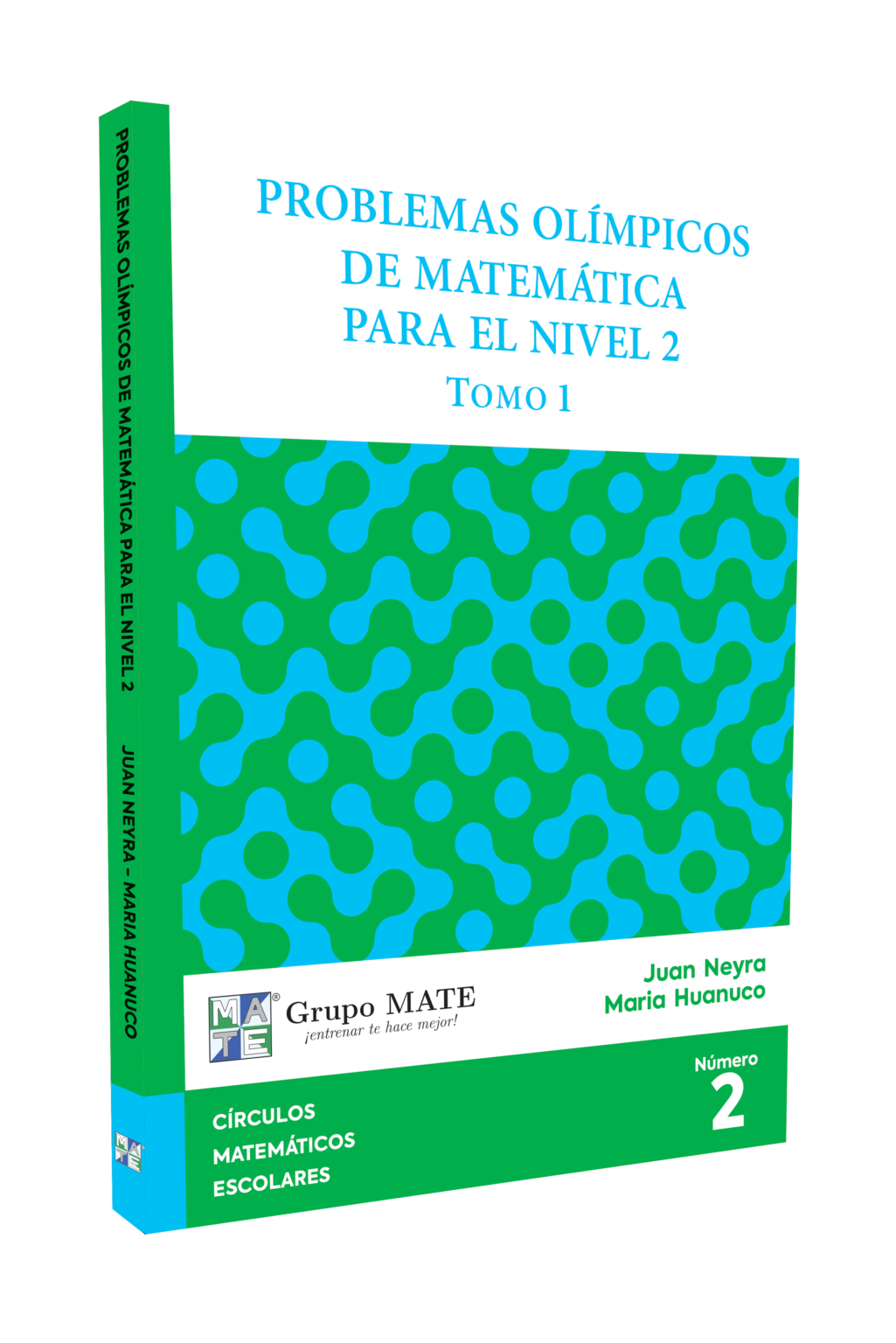 Problemas Olímpicos de Matemática para el Nivel 2 – Tomo 1 – Grupo Mate